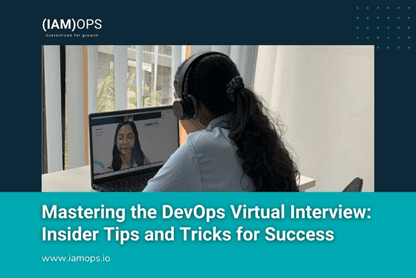 Mastering the DevOps Virtual Interview: Insider Tips and Tricks