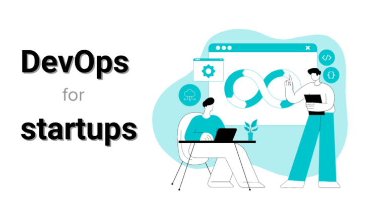Role of DevOps in a Startup. Top 5 tips to implement DevOps